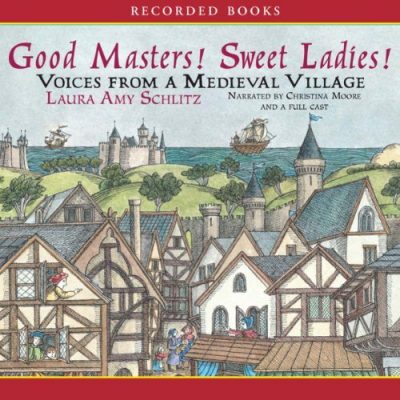 Good Masters! Sweet Ladies! - Read-Aloud Revival ® with Sarah Mackenzie