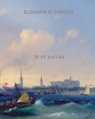Just David - Read-Aloud Revival ® with Sarah Mackenzie