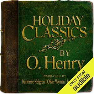 Holiday Classics by O. Henry - Read-Aloud Revival ® with Sarah Mackenzie