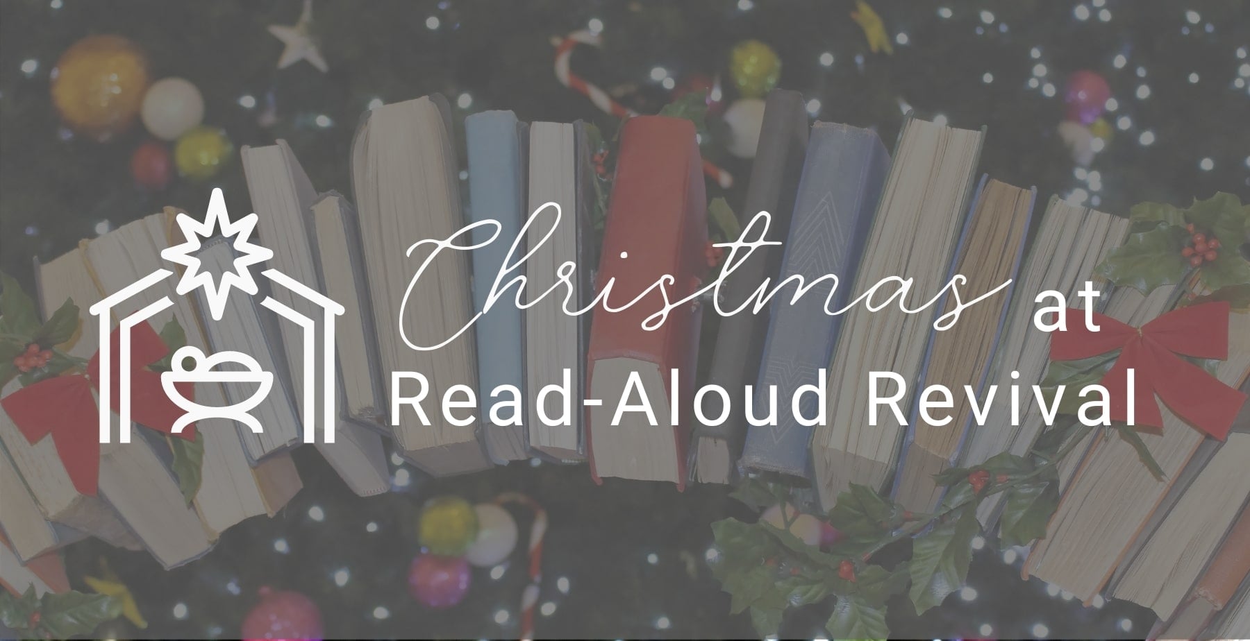 Christmas Booklists And Resources From Read Aloud Revival Read Aloud